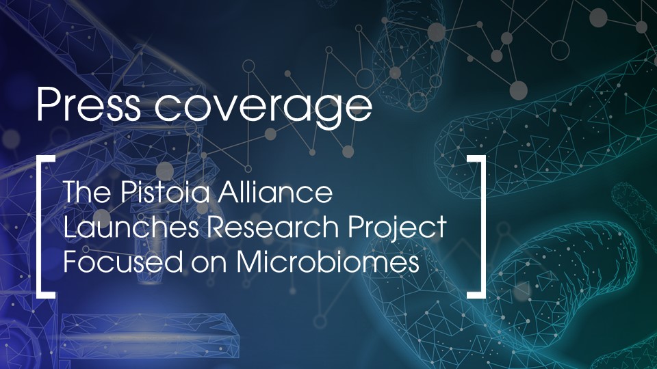 The Pistoia Alliance Launches Research Project Focused on Microbiomes